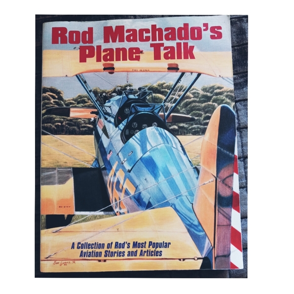 Other | Rod Machados Plane Talk Book With Signature | Poshmark